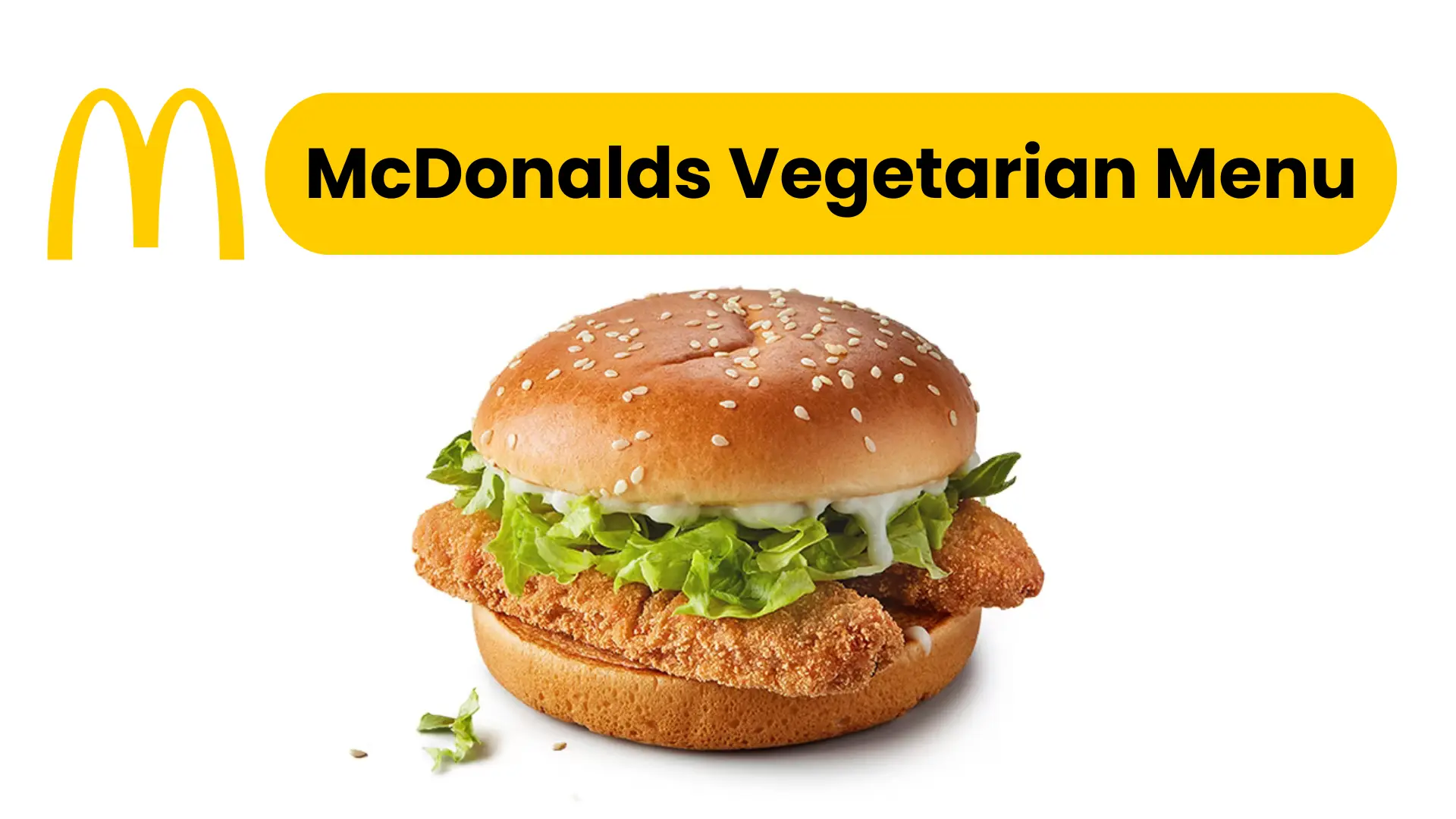 McDonalds Vegetarian Menu Prices & Pictures 2025 | UK